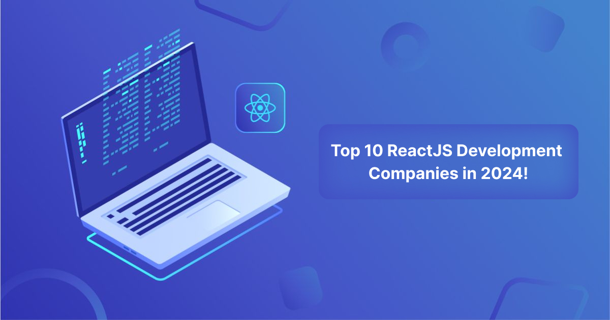 Top ReactJS Development Companies 2025 – OrbitNapp